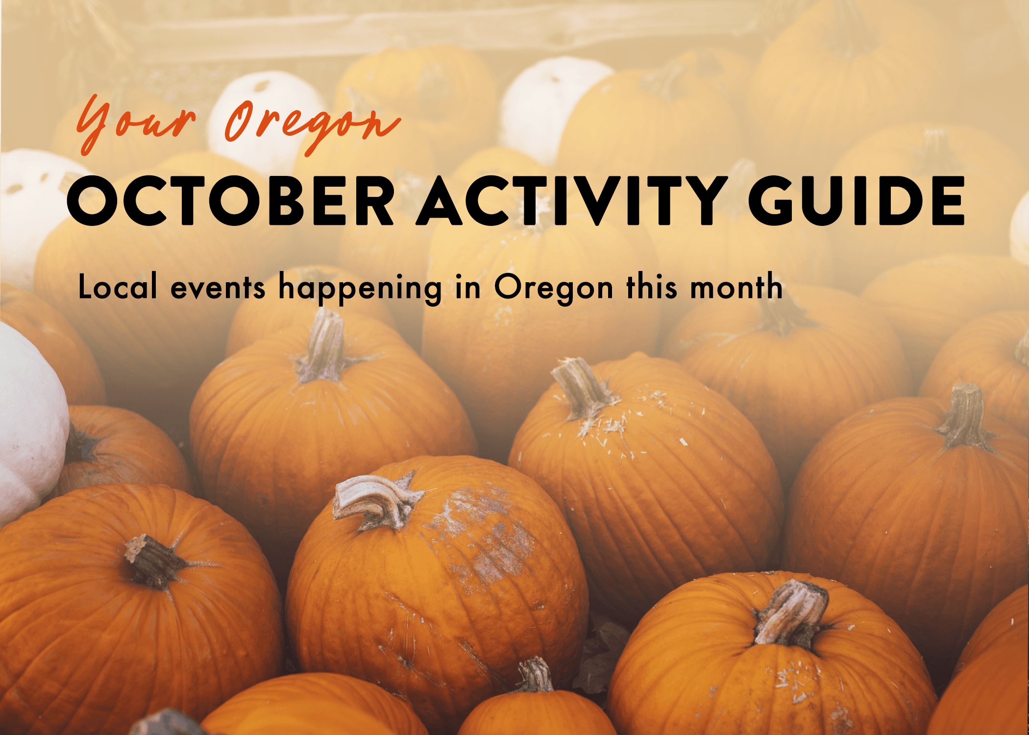 Your Oregon October Activity Guide – Mt. Angel Vitamins